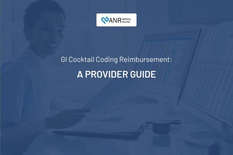 GI Cocktail Coding Reimbursement: A Provider Guide - ANR Medical Billing