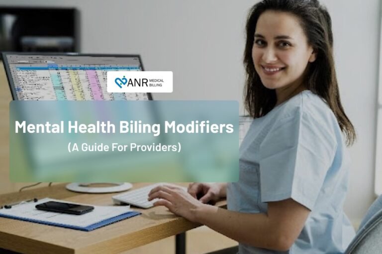 Mental Health Billing Modifiers: A Guide for Providers - ANR Medical ...